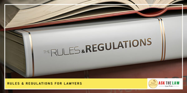 Rules For Lawyers and Legal Consultants | Rules for Law Firms