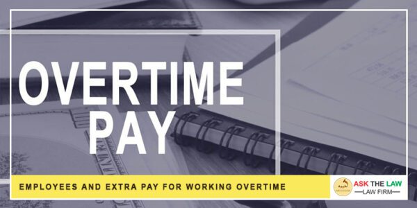 Over Time | Over Time Salary | Overtime UAE Labour Law