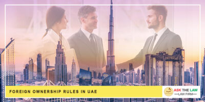 Foreign Ownership Rules in UAE