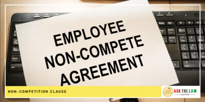 Non-Competition Clause | Employee and Employer Obligations