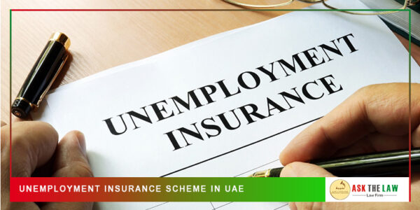 Unemployment Insurance Scheme in UAE | Ask The Law